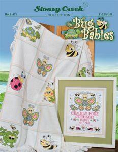 Stoney Creek Book 471 Bug Babies Chart Hard Copy - JK's Cross Stitch ...